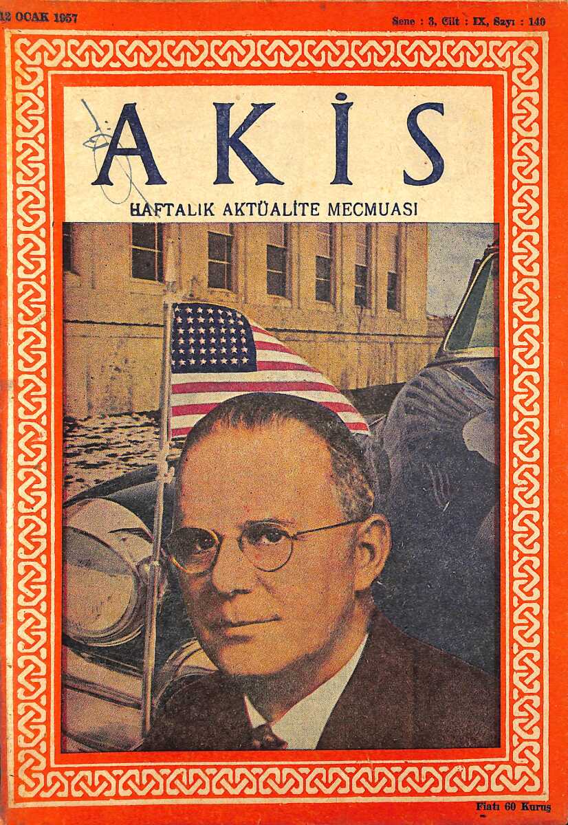 Akis Haftalık Aktüalite Dergisi 12 Ocak 1957 Sayı : 140 - Kapak ...