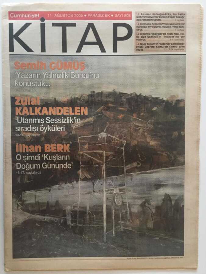 Cumhuriyet Gazetesi Kitap Eki 11 Ağustos 2005 - İlhan Berk O şimdi ...