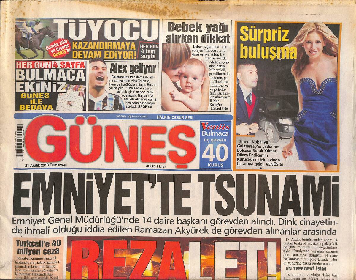 Güneş Gazetesi 21 Aralık 2013 - Emniyet'te Tsunami - Bebek Yağı Alırken ...